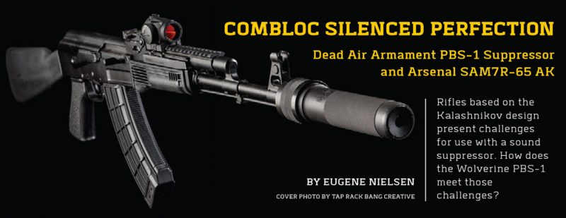 Dead Air Armament PBS-1 Suppressor and Arsenal SAM7R -65 AK - SWAT ...